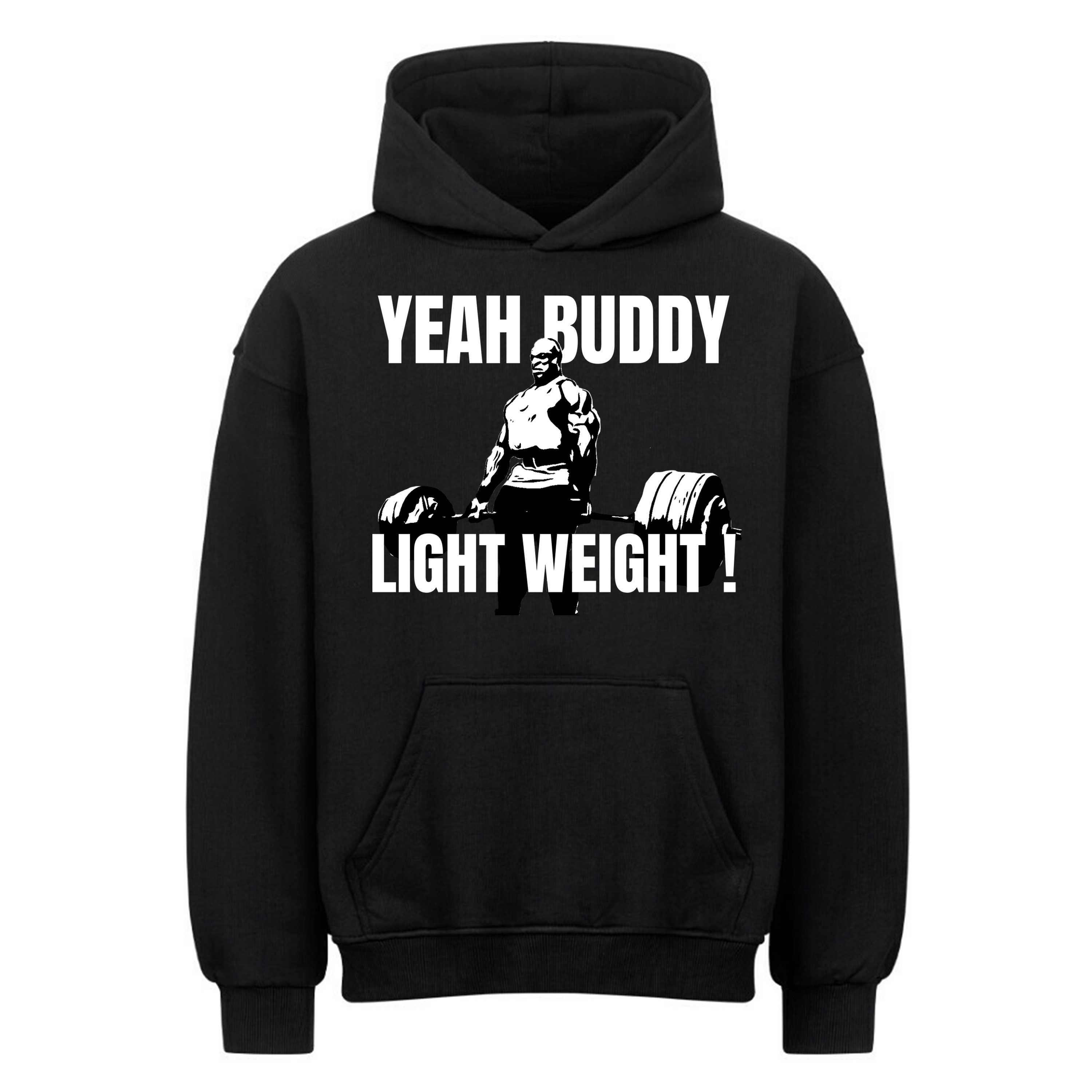 Yeah Buddy - Oversized Hoodie